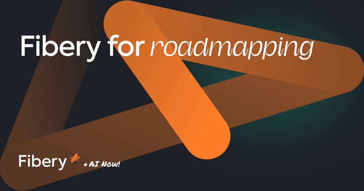 Fibery for roadmapping